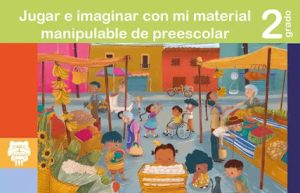 📚 Libro de Jugar e Imaginar Con Mi Material Manipulable de Preescolar de Segundo Grado de ...